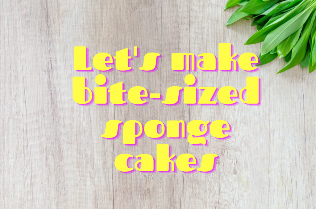 Let's make bite-sized sponge cakes!（STAND UP） - (株)ILIFE / LIFE STAND UP